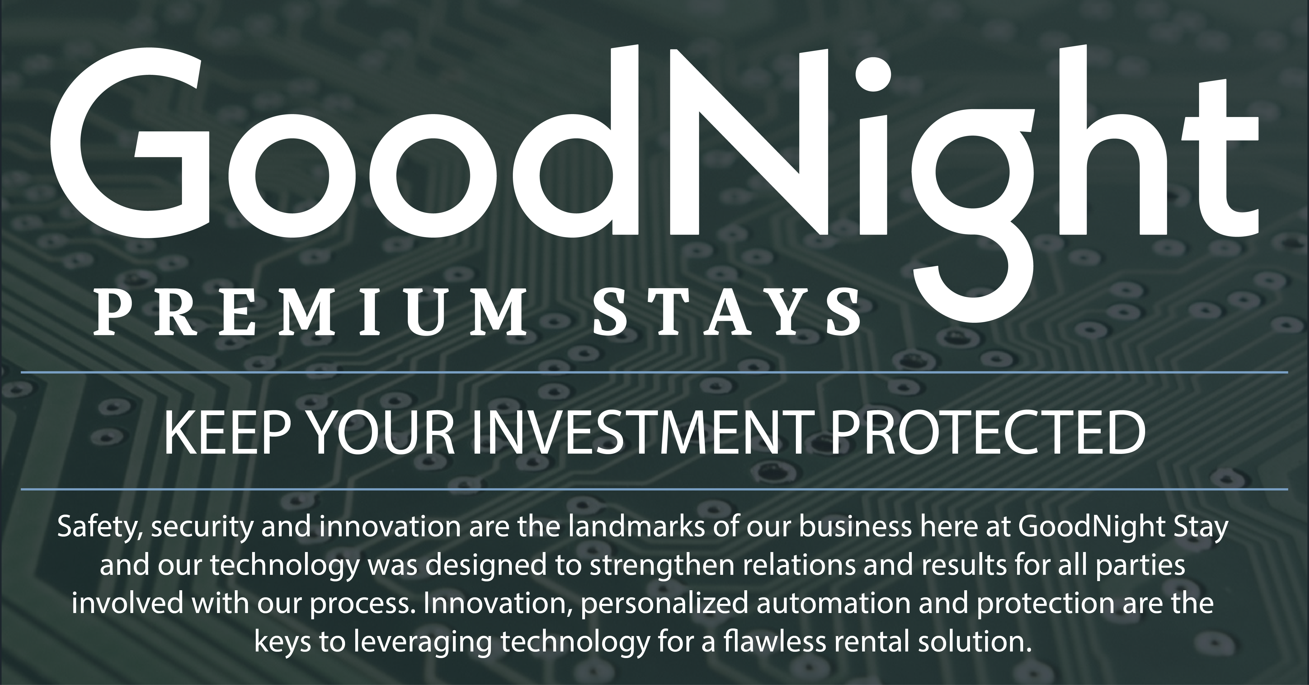 Technology - GoodNight Stay